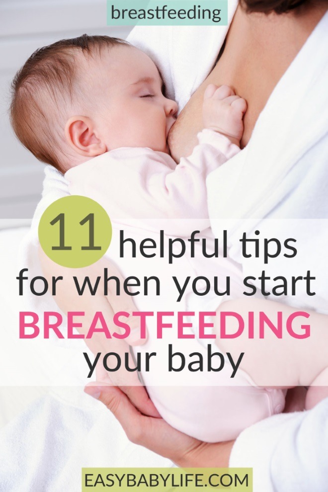11 Helpful Tips When You Start Breastfeeding Your Baby 11 Helpful Tips When You Start Breastfeeding Your Baby