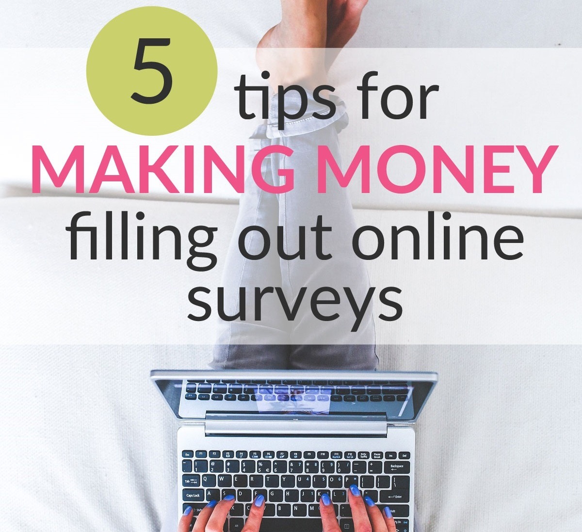 5 Tips To Make Money With Online Surveys (Learn From My Mistakes!)