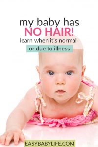 My Baby Has No Hair! Hair Growth in Babies and Toddlers